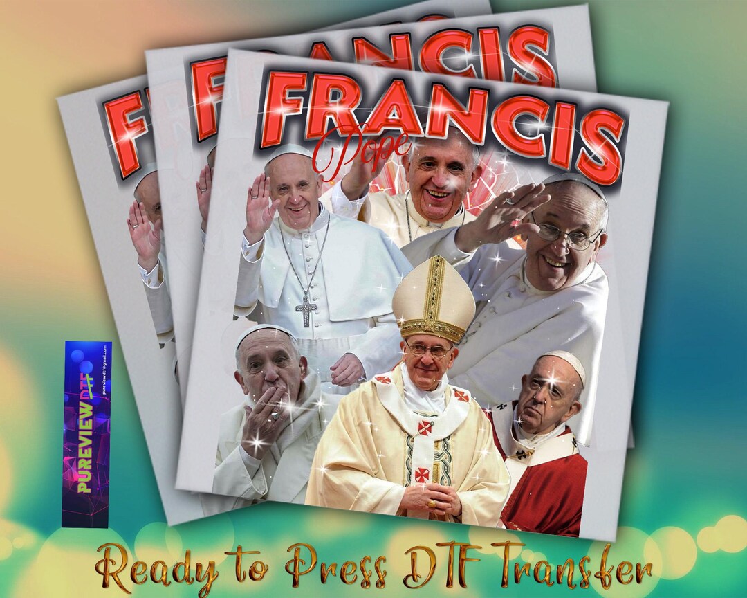 Pope Dtf Transfer Ready for Press, Christian DTF Print, Heat Transfer ...