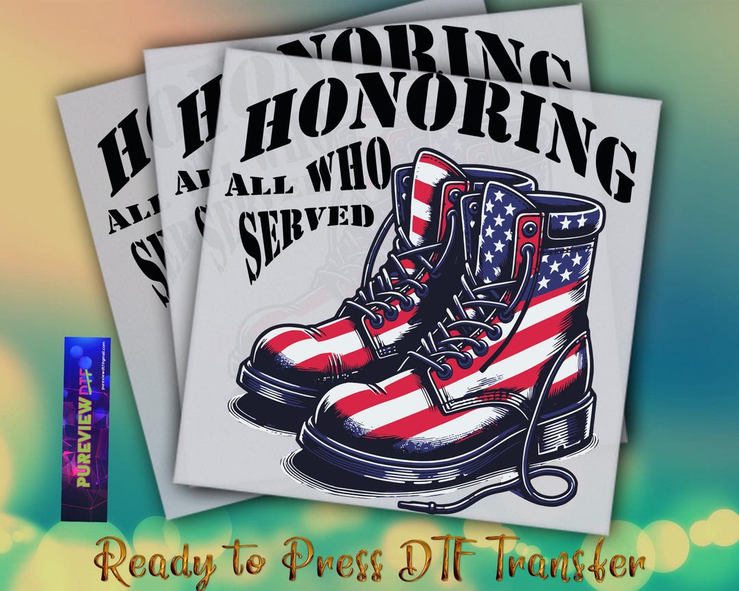 Honoring All Who Served Ready to Press Heat Transfer Designs, Memorial ...
