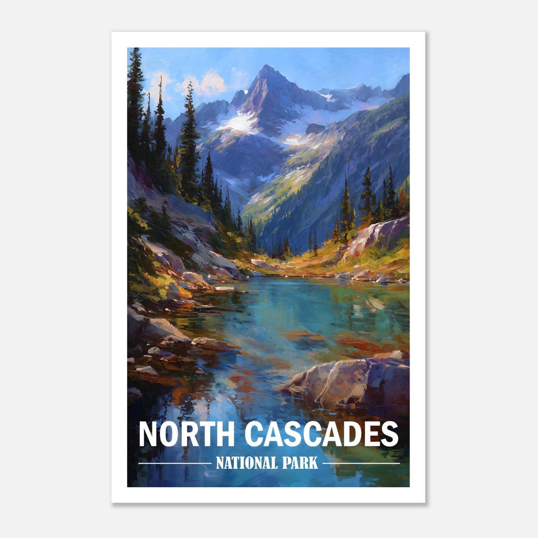 North Cascades National Park Poster | Alpine Lake Wall Art | Pacific ...