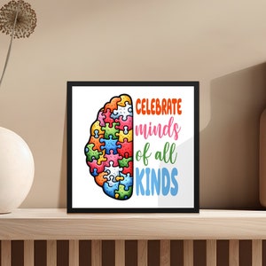 Celebrate Minds of All Kinds 2 Png Pdf Jpg Autism Awareness Graphic ...