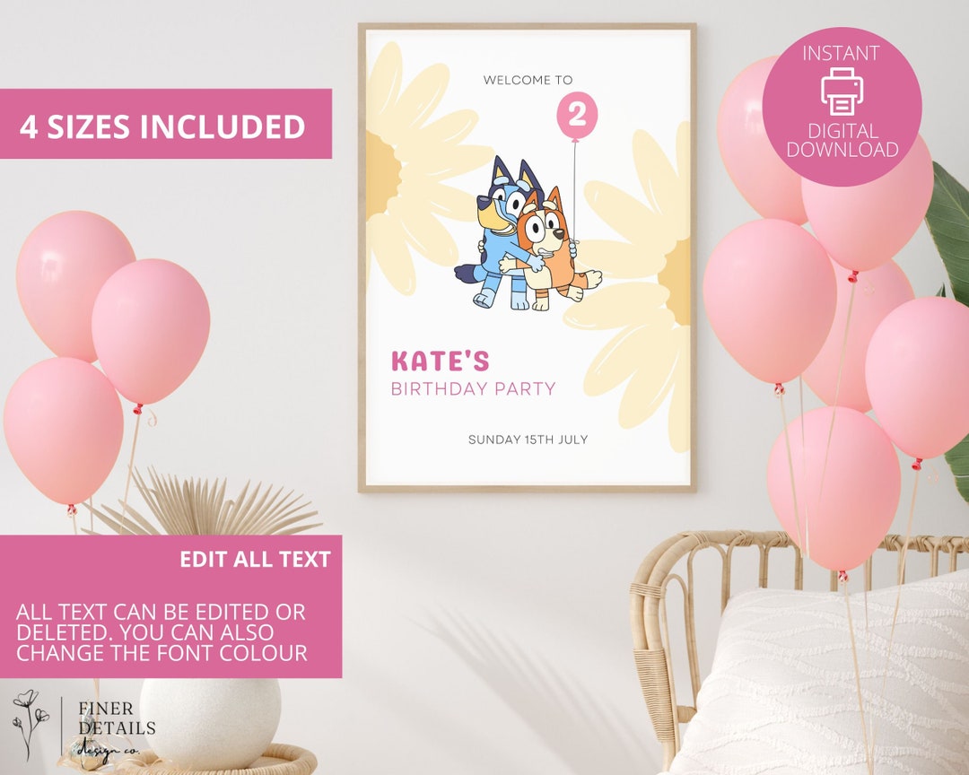 Editable Bluey Birthday Welcome Sign Template Printable Bluey & Bingo ...