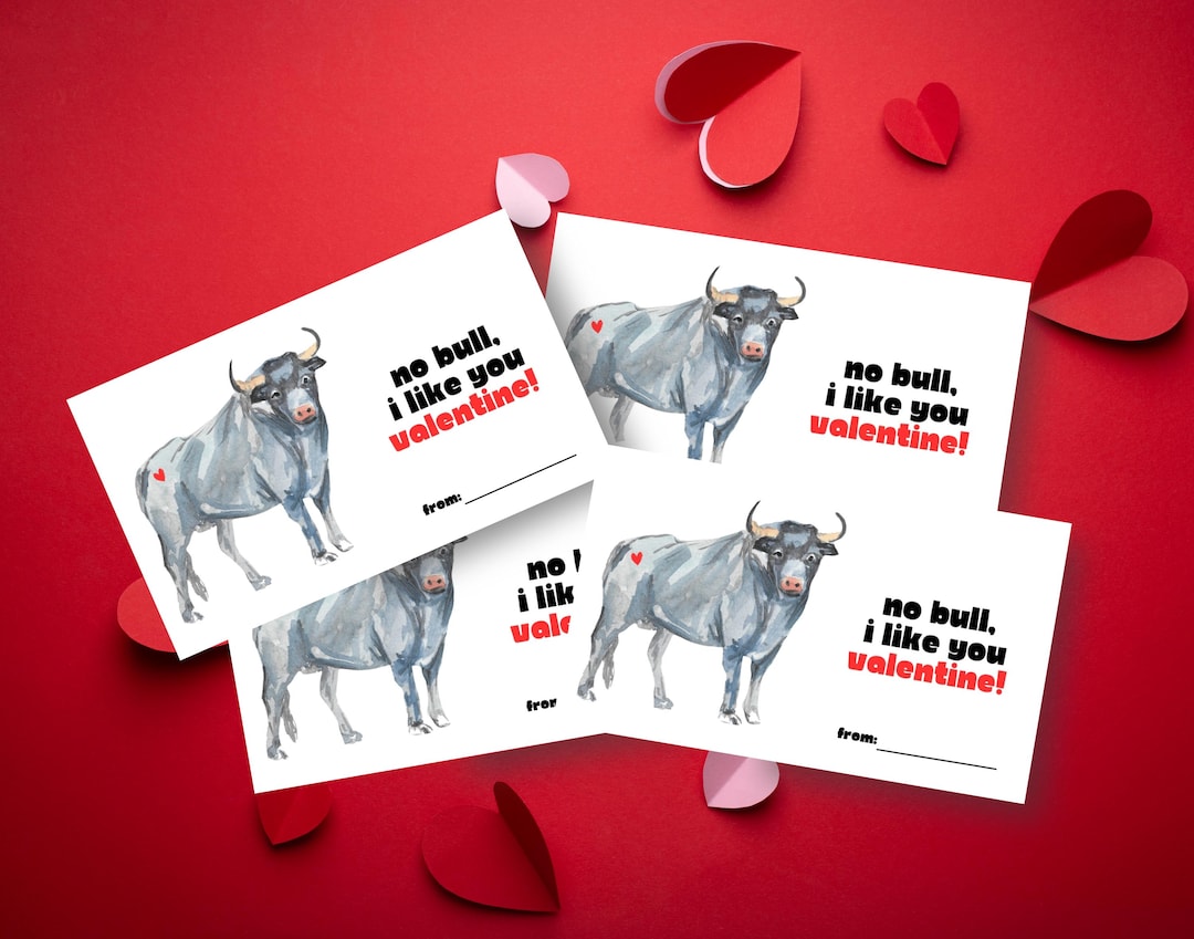 No Bull, I Like You Printable Farm Animal Valentine Cards – Bull Pun ...