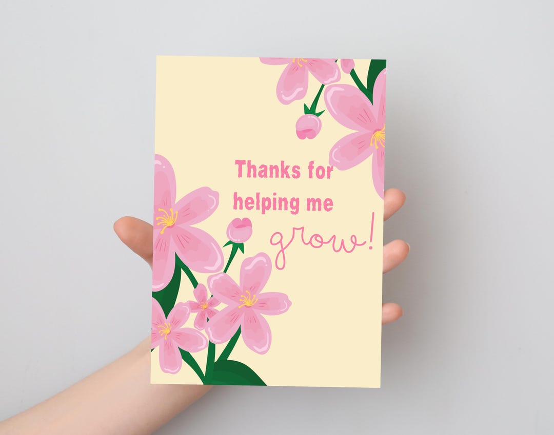 Printable Teacher Appreciation Card “thanks for Helping Me Grow ...