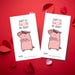 Don’t Go Bacon My Heart Printable Valentine Cards – Cute Pig Pun ...