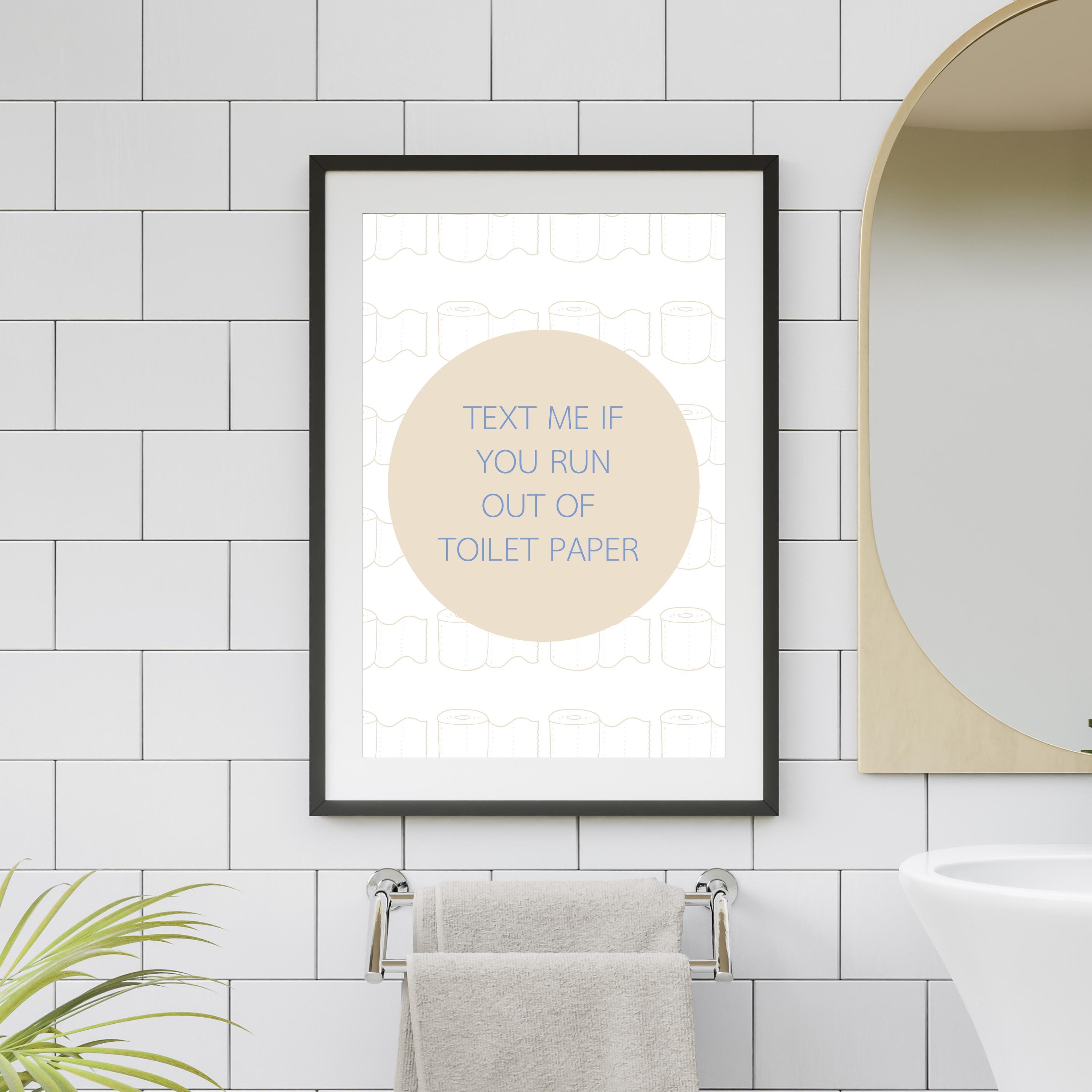 Text Me Toilet Paper Sign – Funny Bathroom Printable – Humorous Wall ...