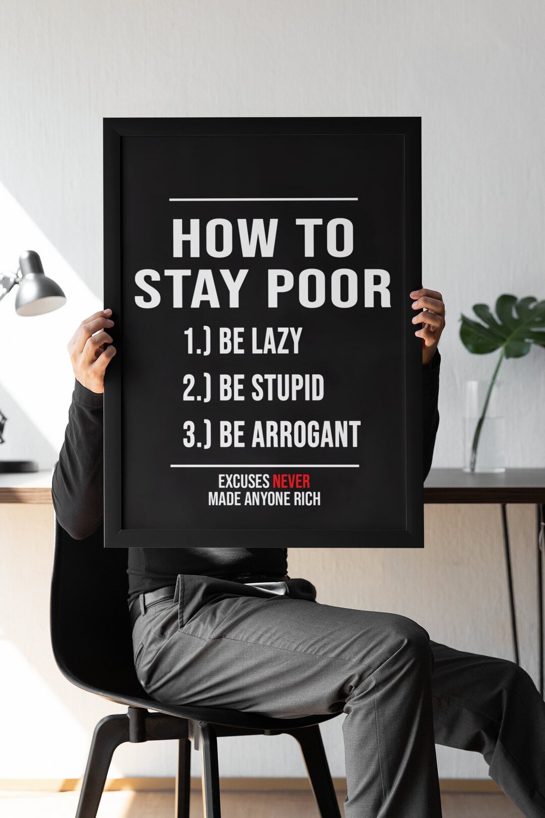 Motivational 'how to Stay Poor' Poster for Office/room/gym/home Etc ...
