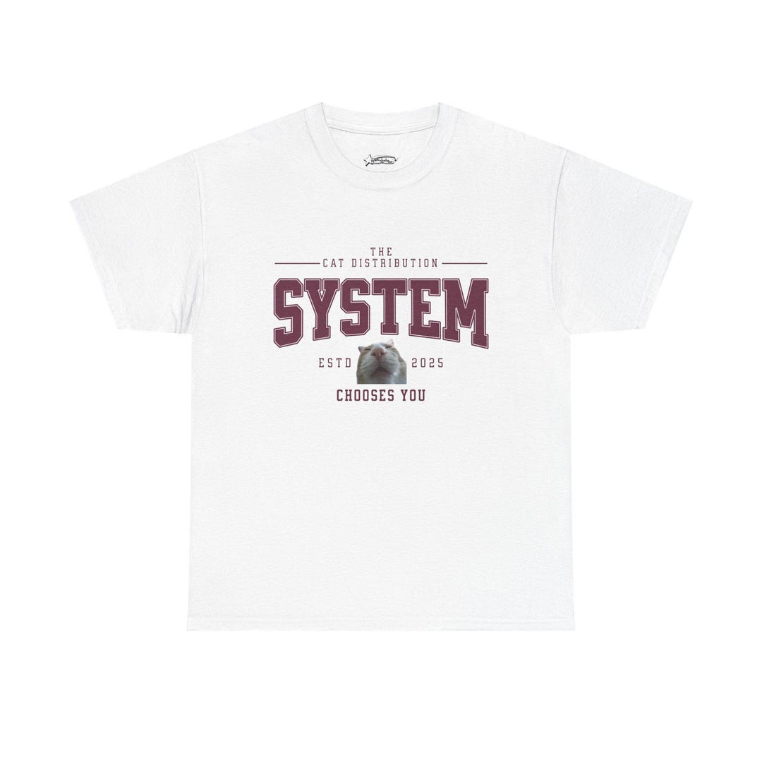 Harvard "the Cat Distribution System Chooses You" Meme T-shirt | Funny ...