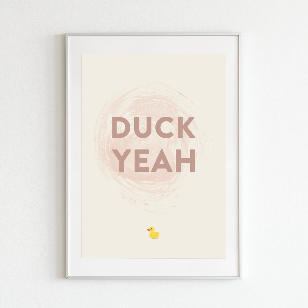 Duck Yeah Funny Quote Printable Download Vector Digital Print Boho Wall ...