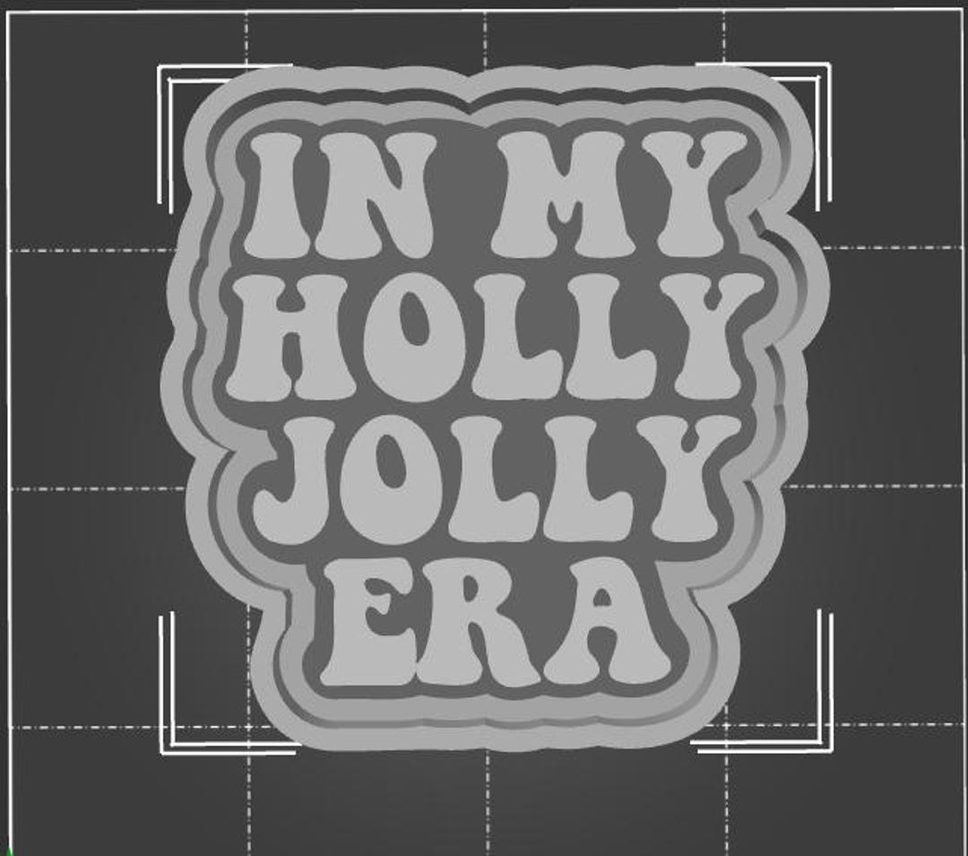 Holly Jolly Era Freshie STL, Instant Download, STL File Only, 3D ...