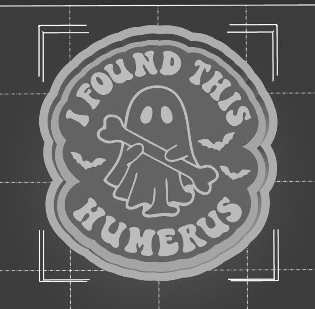 Found This Humerus Freshie STL, Instant Download, STL File Only, 3D ...