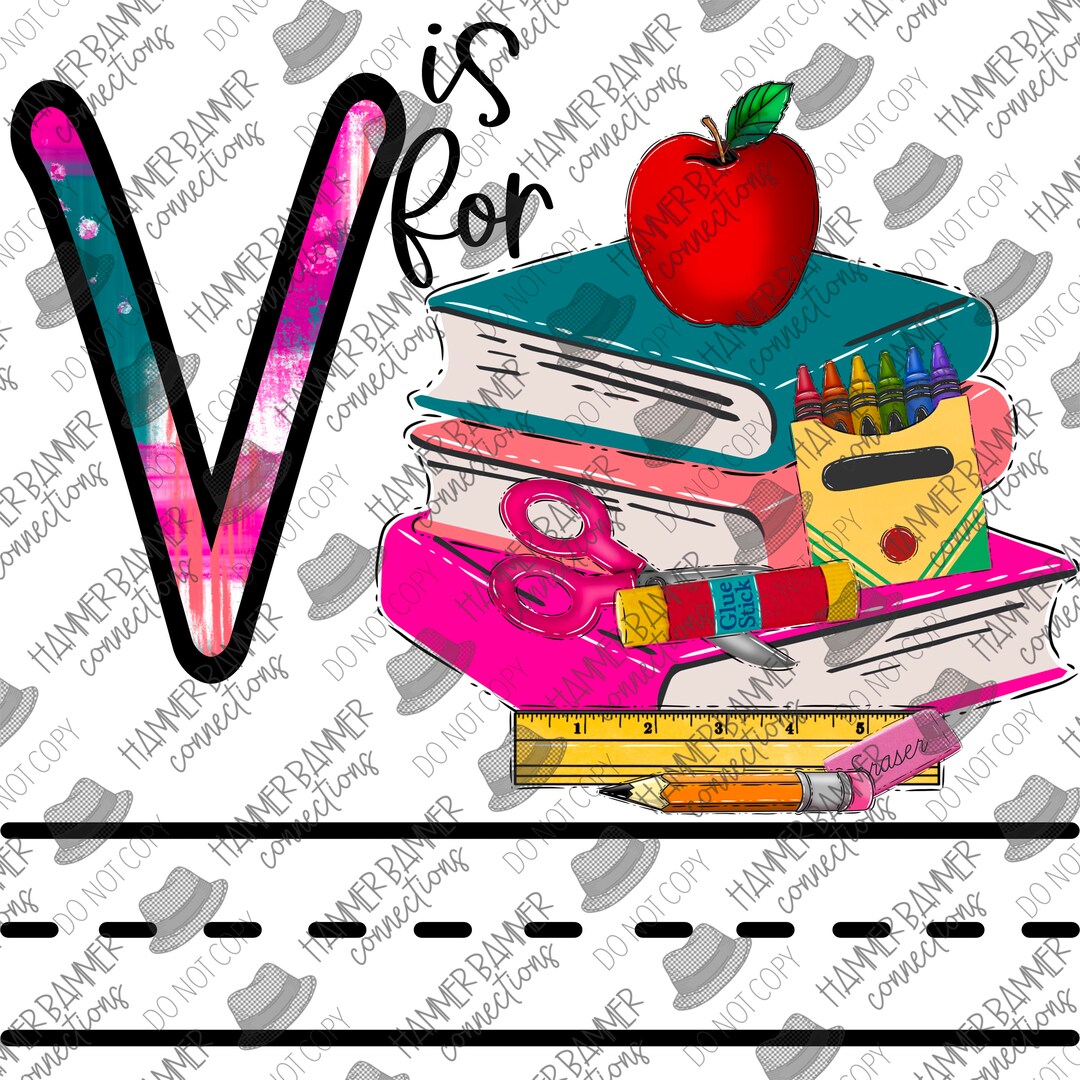 V is For…, Back to School, Add Your Own Text, Pink Version (blue ...