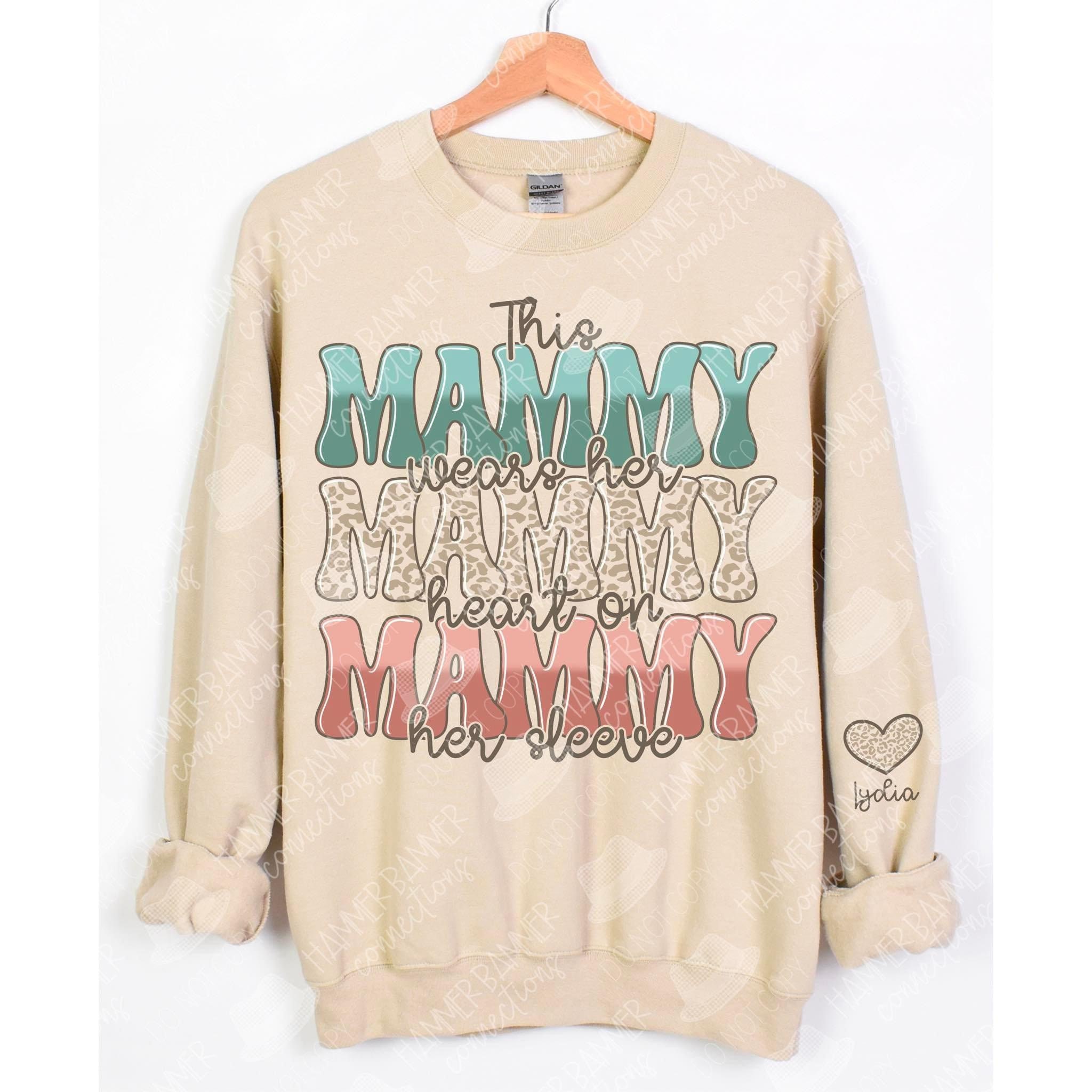 This Mammy Wears Her Heart on Her Sleeve With Sleeve Heart to Add Names ...