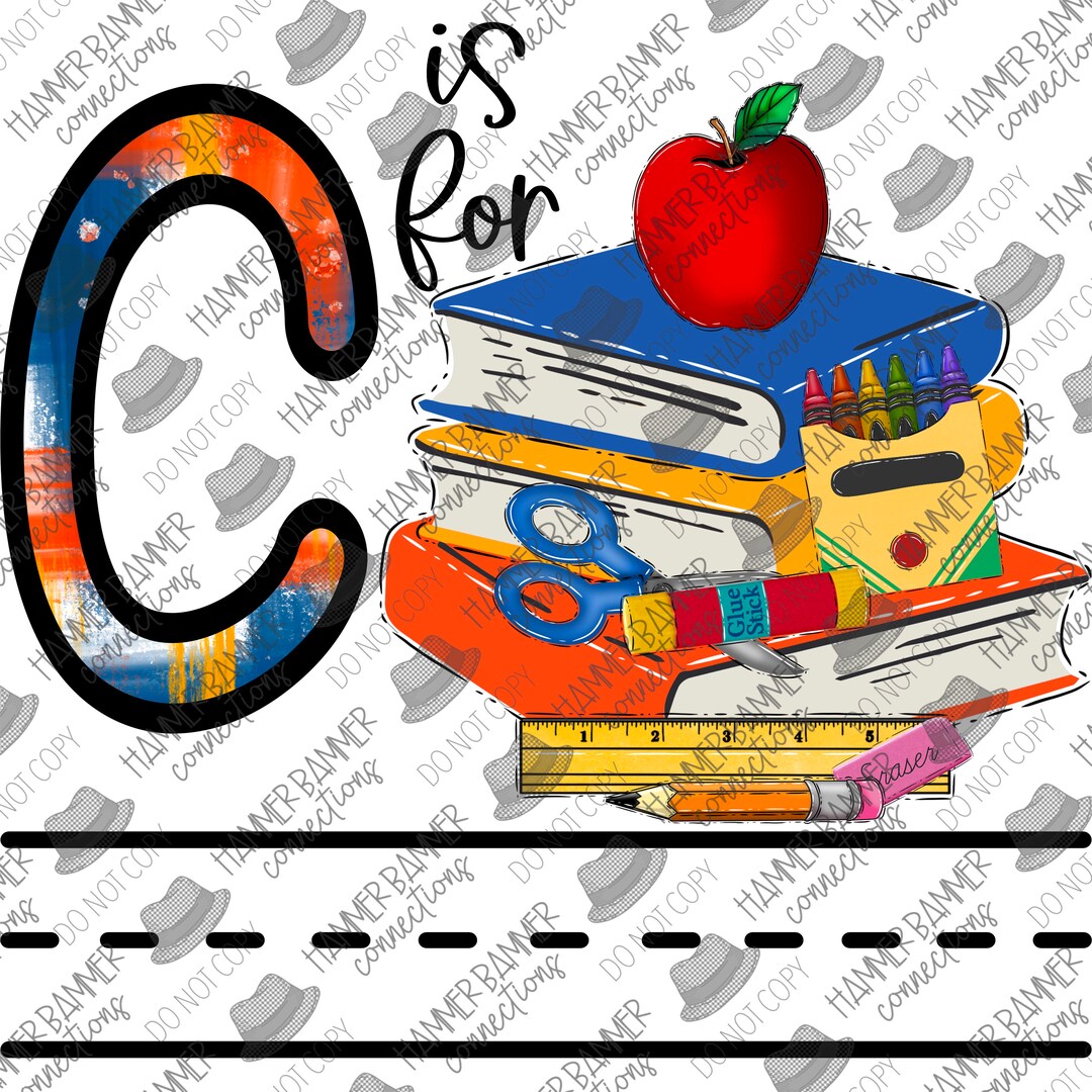 C is For…, Back O School, Add Your Own Text, Blue Version ( Pink ...