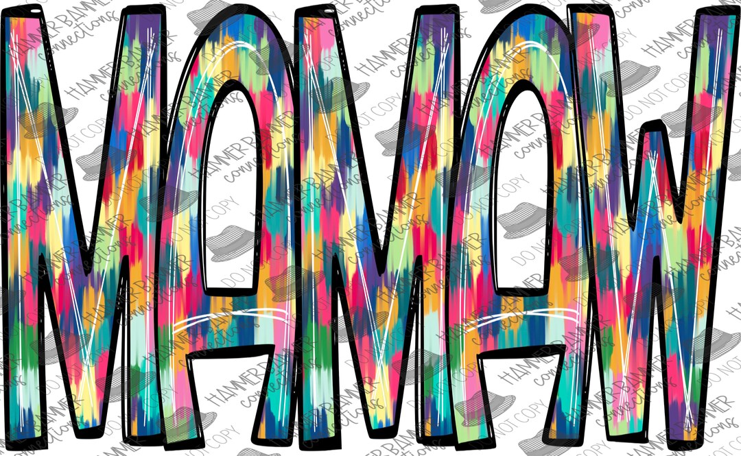 MAMAW Streaky Paint, Digital, Design, Png, Sublimation, Dtf, Mothers ...