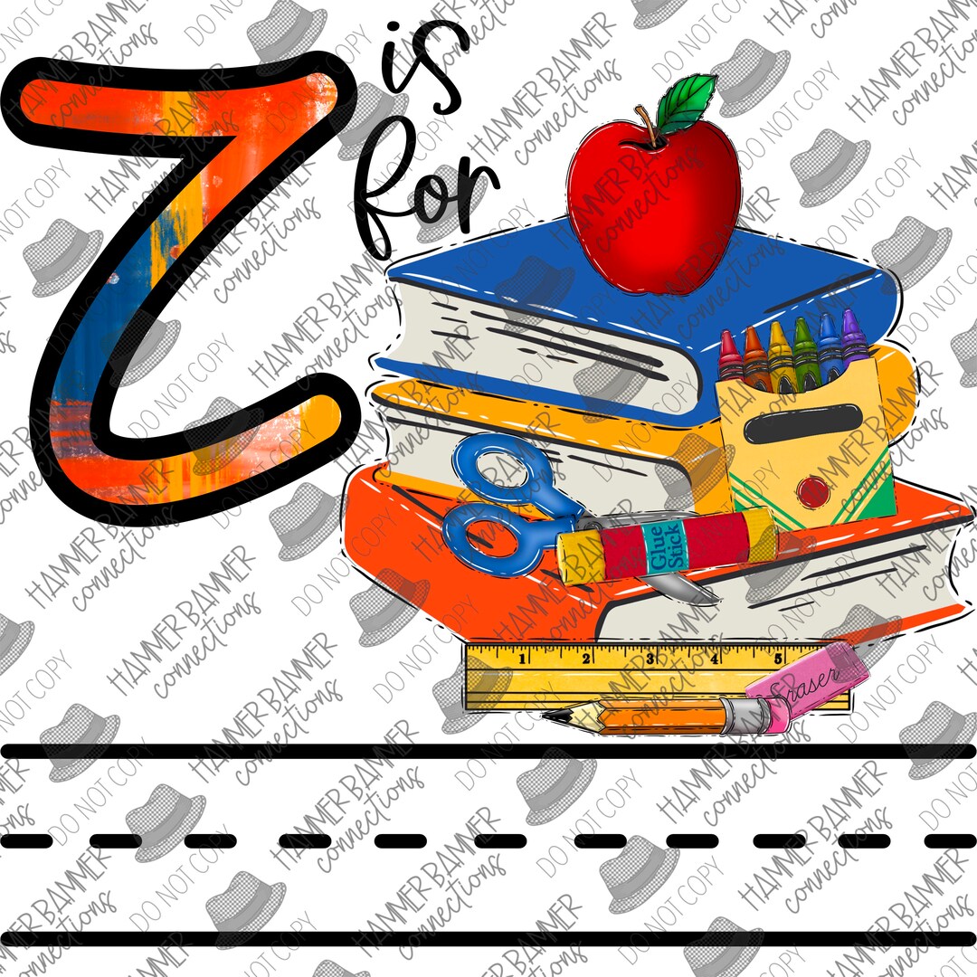 Z is For…, Back to School, Add Your Own Text, Blue Version (pink ...
