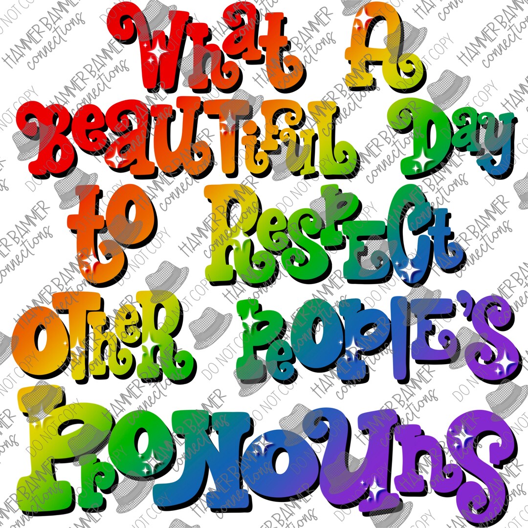 Respect Other Peoples Pronouns Rainbow Pride Pride Month Lgbtq