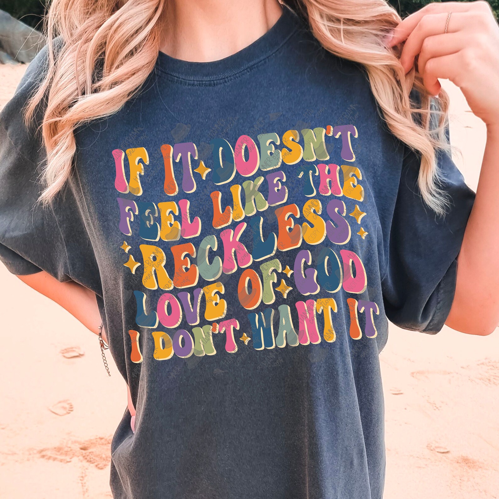 If It Doesn't Feel Like the Reckless Love of God I Don’t Want It, Black ...