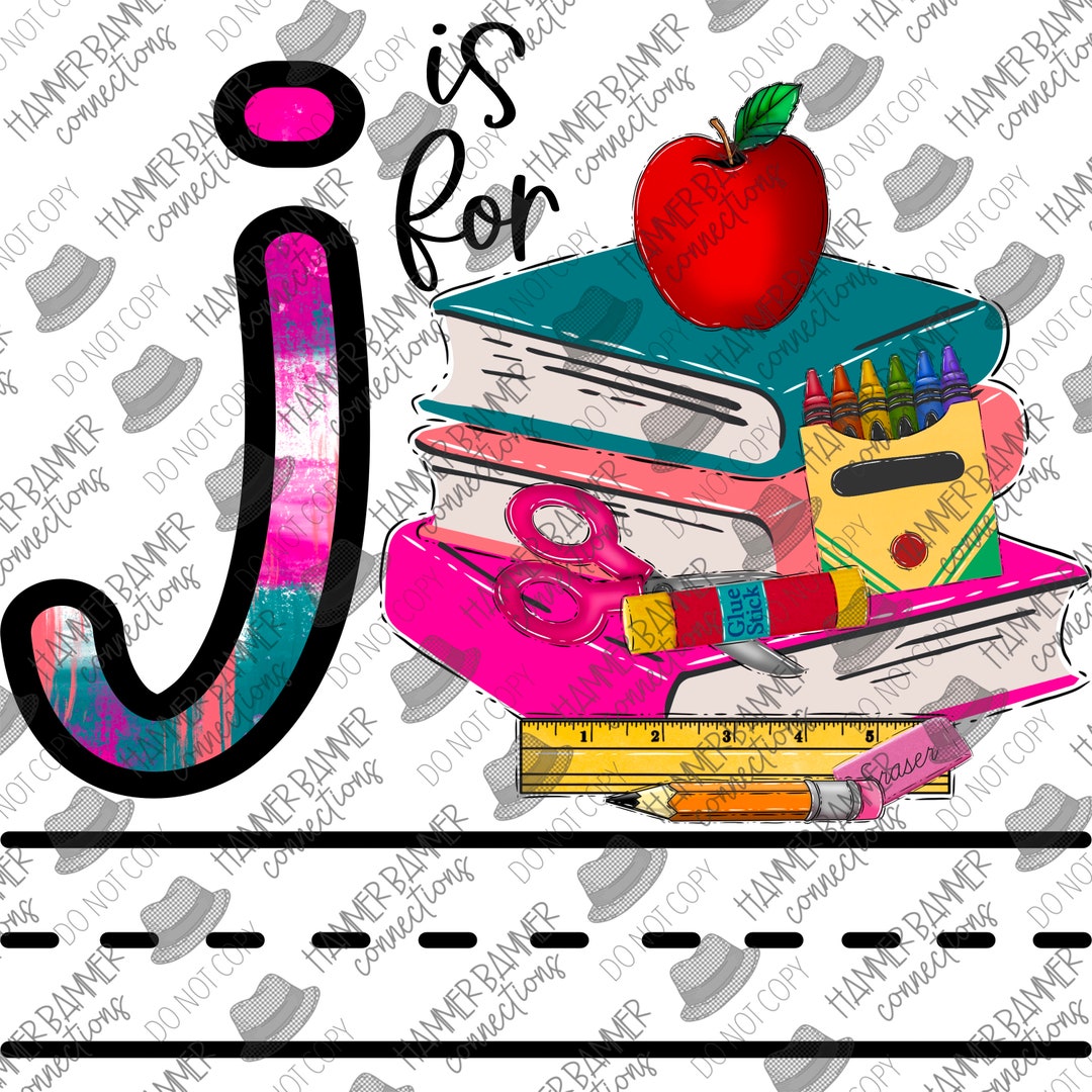 J is For…, Back to School, Add Your Own Text, Pink Version (blue ...