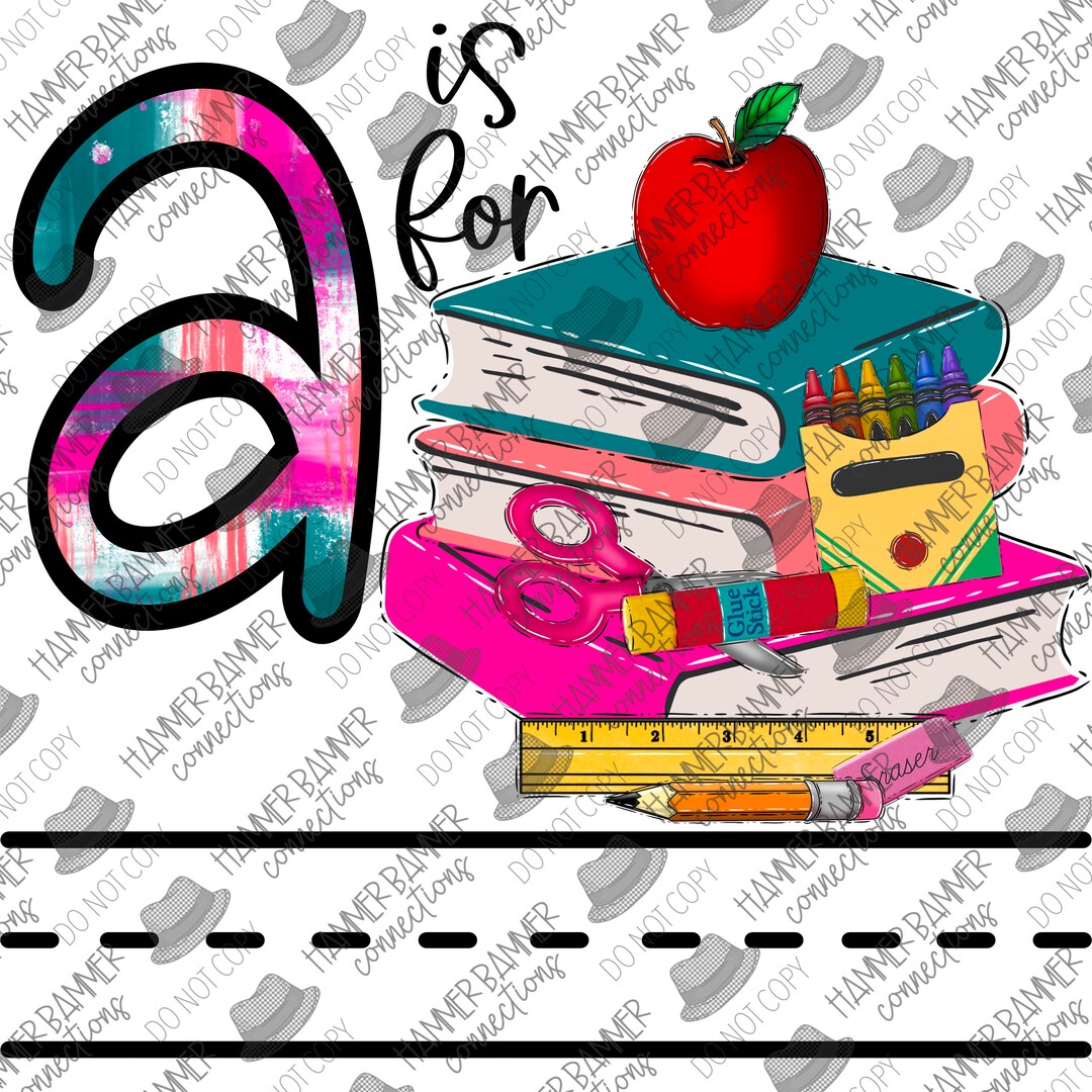 A is For…, Back to School, Add Your Own Text, Pink Version (blue ...
