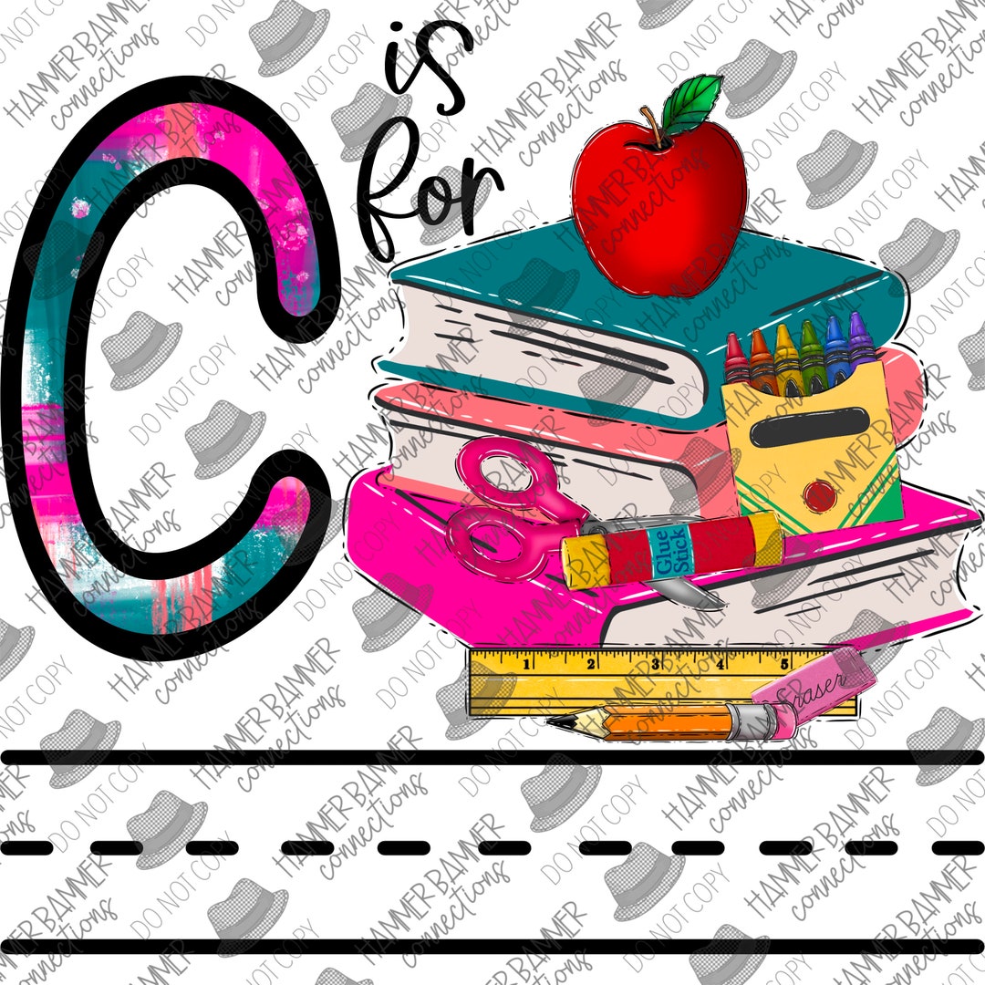 C is For…, Back to School, Add Your Own Text, Pink Version ( Blue ...