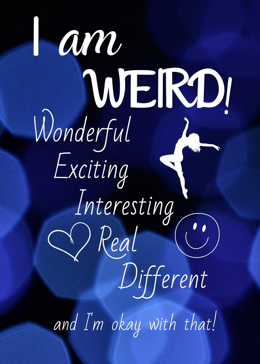 I Am WEIRD Printable Quote – Empowering Self-love Wall Art, Fun ...