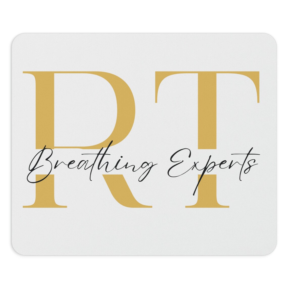 RT Breathing Experts Mouse Pad/ RT Mouse Pad/ Respiratory Therapist ...