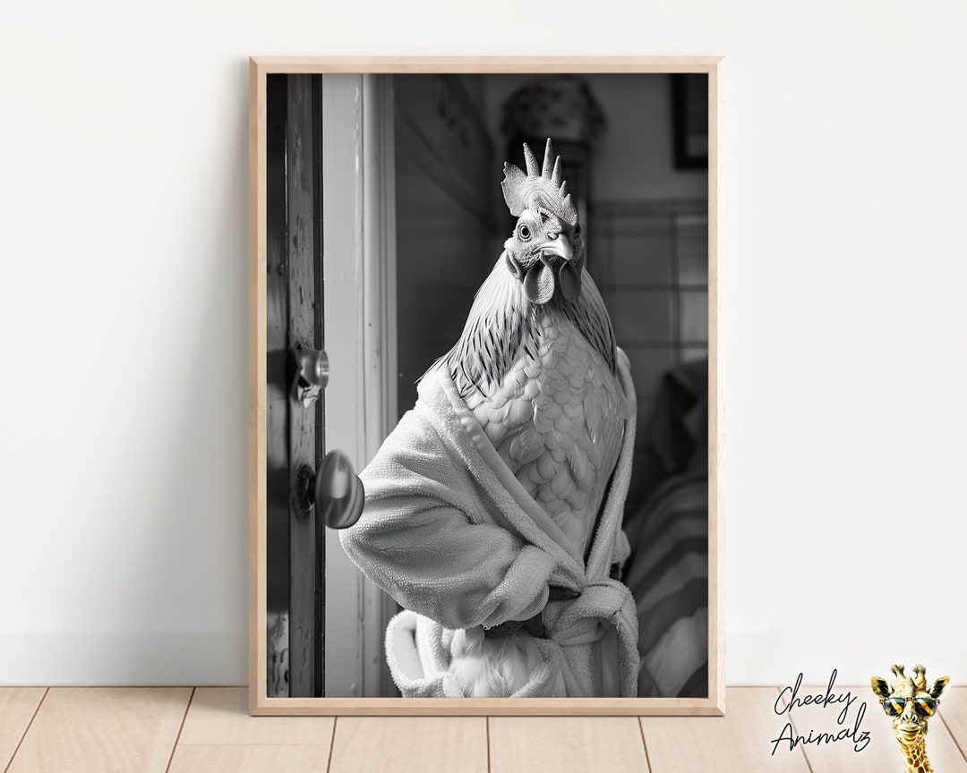 Chicken in a Bathrobe, Funny Bathroom Wall Art, Quirky Animal Art ...