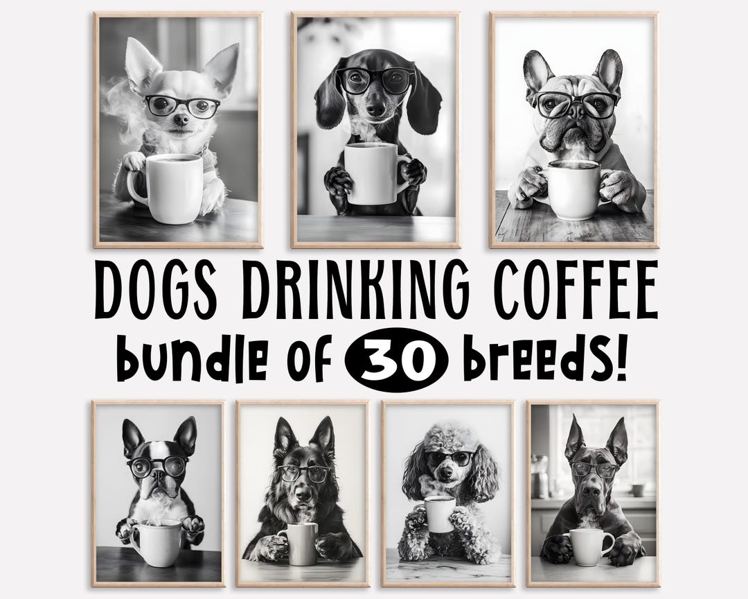 Dogs Drinking Coffee, Bundle of 30, Funny Kitchen Wall Art Bundle, Cute ...