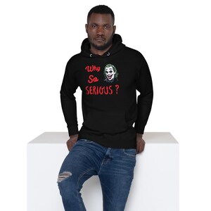 Why so Serious Unique Hoodie for Men and Women - Etsy