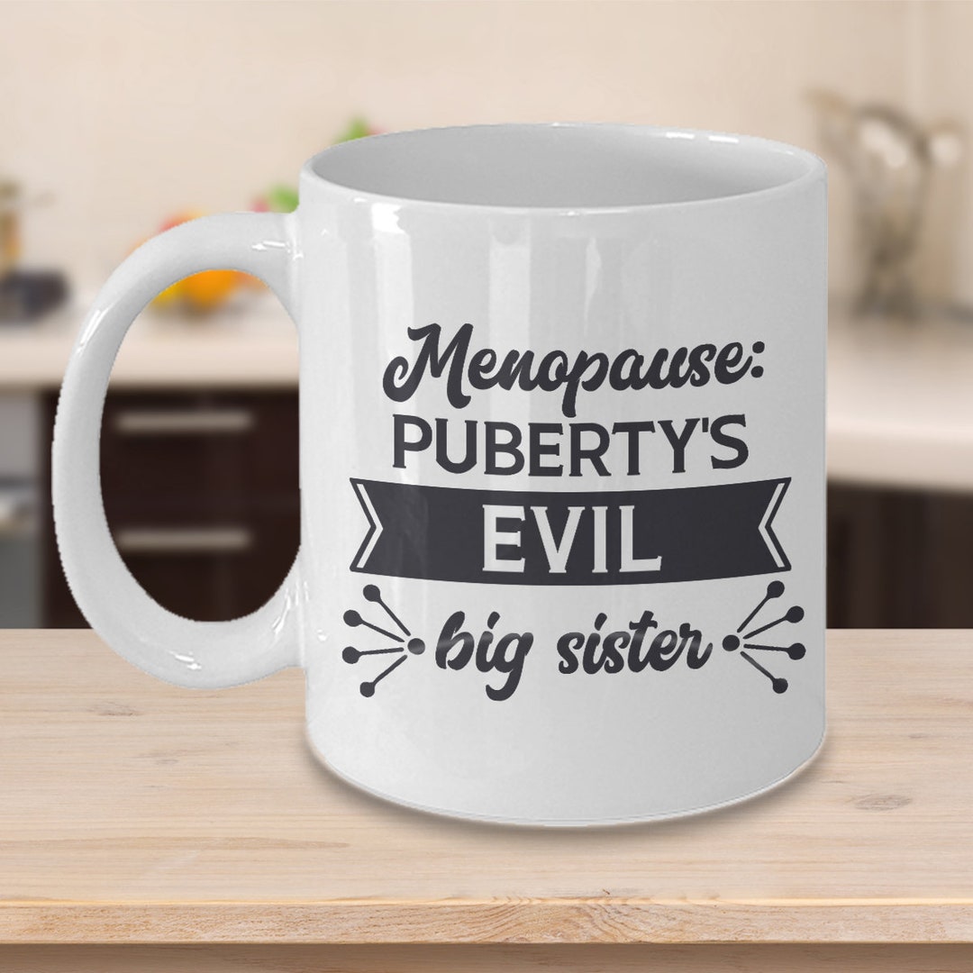 Menopause Gifts, Sister in Law Gift, Menopause Mug, Funny Menopause ...