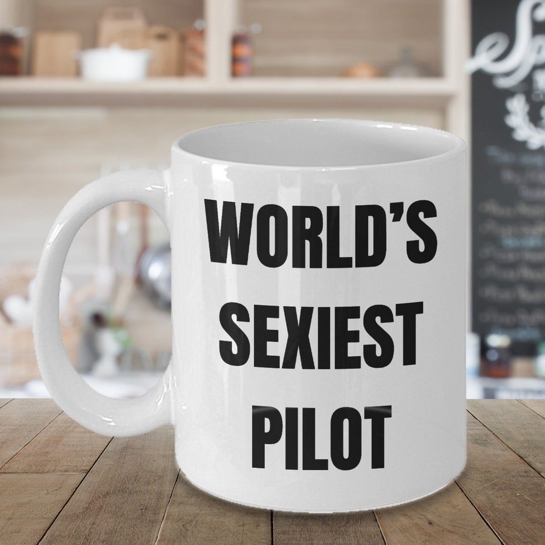 Pilot Gifts, Sexy Pilot Mug, Gift for Pilot Boyfriend, Pilot Gifts for ...