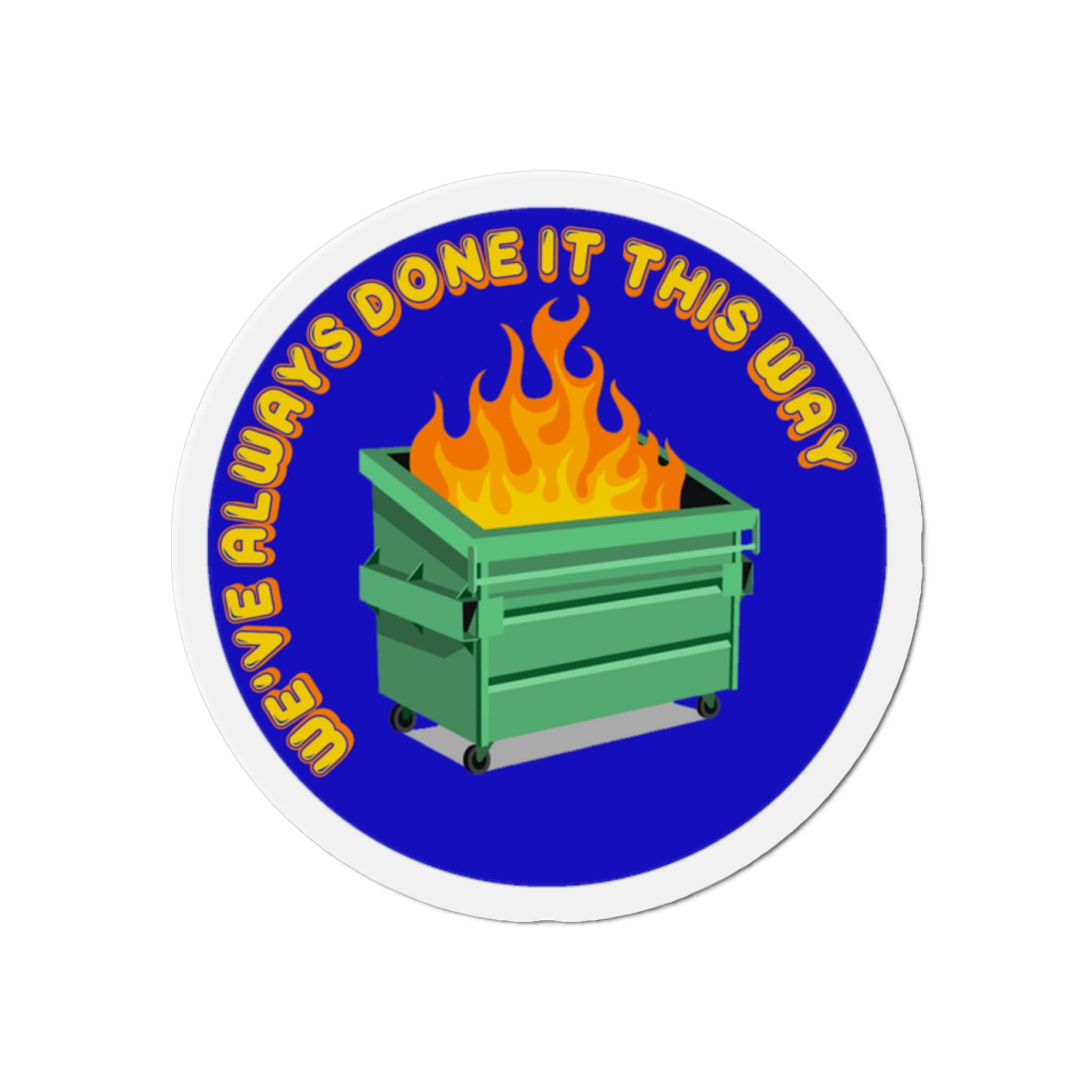Dumpster Fire: the Hilarious Design That Brings Joy to Your Life Die-cut Magnets - Etsy
