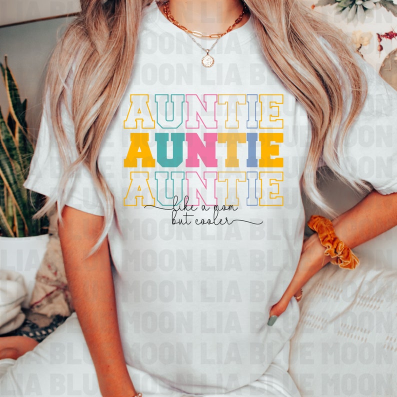 Best Auntie Png, Best Aunt Ever Png, Auntie Life Svg, Aunties Bestie ...