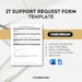 IT Support Request Form Template: Customizable Help Desk (digital Download) - Etsy