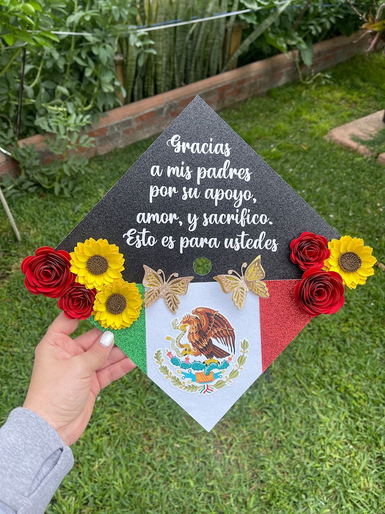 Graduation Cap Topper Mexico Flag Colors Sunflowers Gracias a Mi Madre ...
