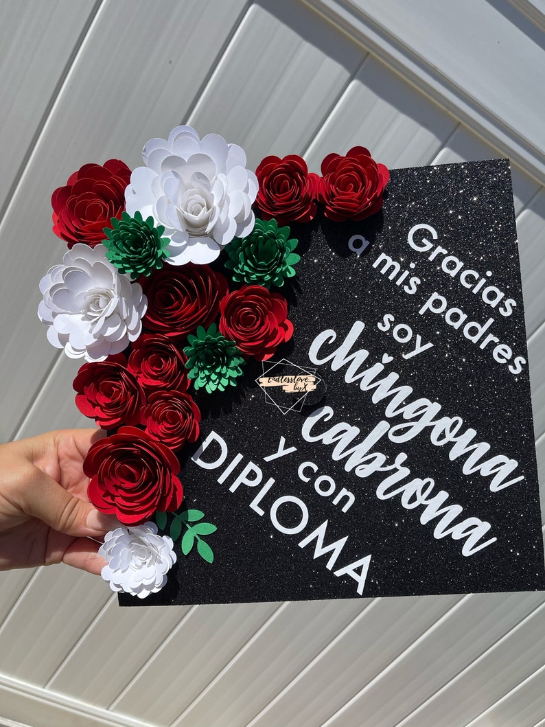 Graduation Cap Topper Mexico Flag Colors Chingona Cabrona Y Con Diploma ...