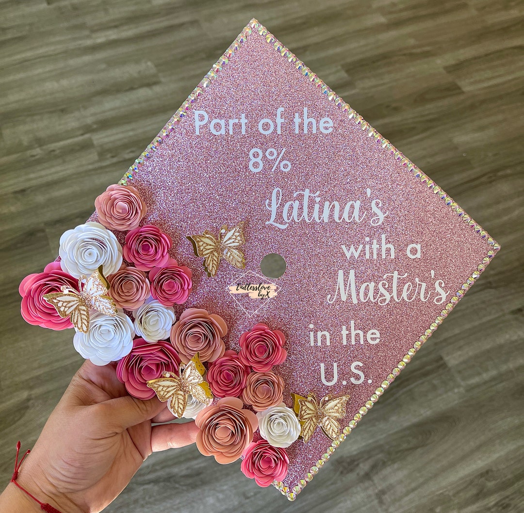 Part of the 8% Latina's With a Master's in the U.s Pink Grad Cap Topper ...