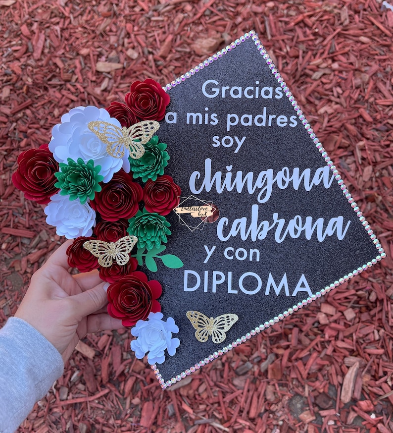 Graduation Cap Topper Mexico Flag Colors Chingona Cabrona Y Con Diploma ...
