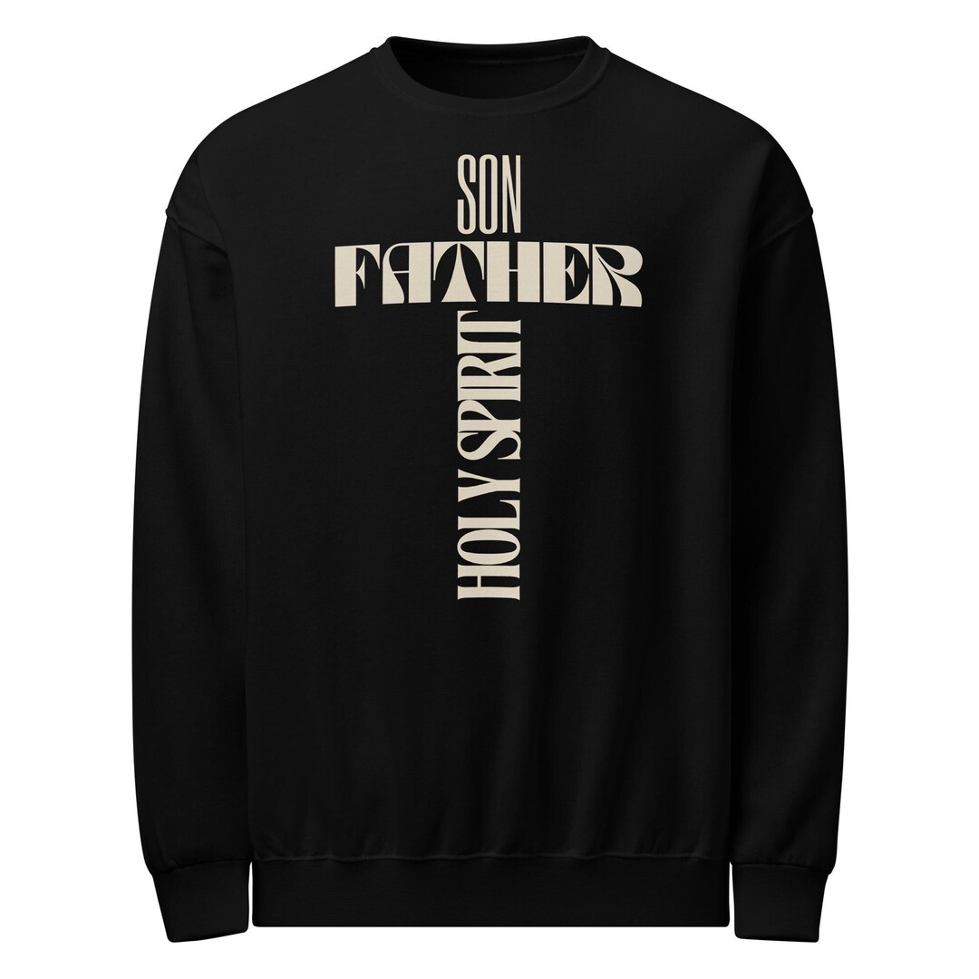 Father Son Holy Spirit Black Crew Neck Sweatshirt | Christian Apparel ...