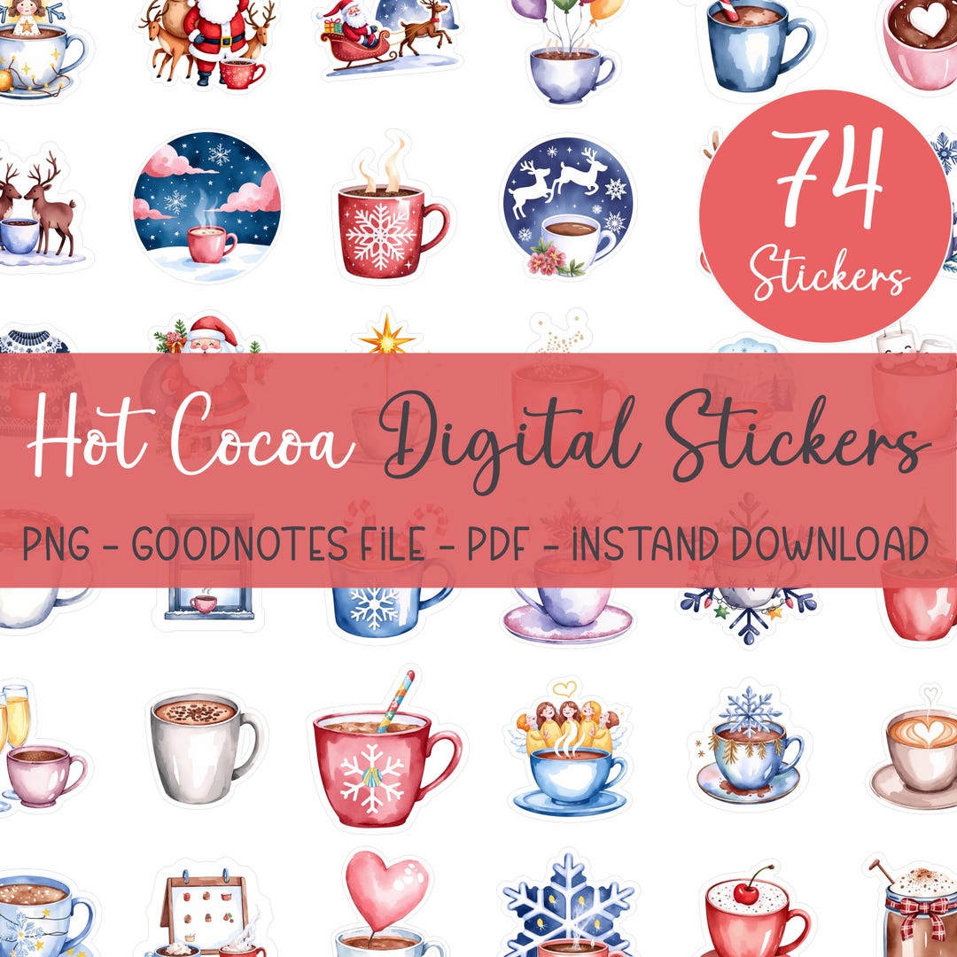 74 Hot Cocoa Digital Stickers, Cozy Winter Drinks, Goodnotes Stickers ...