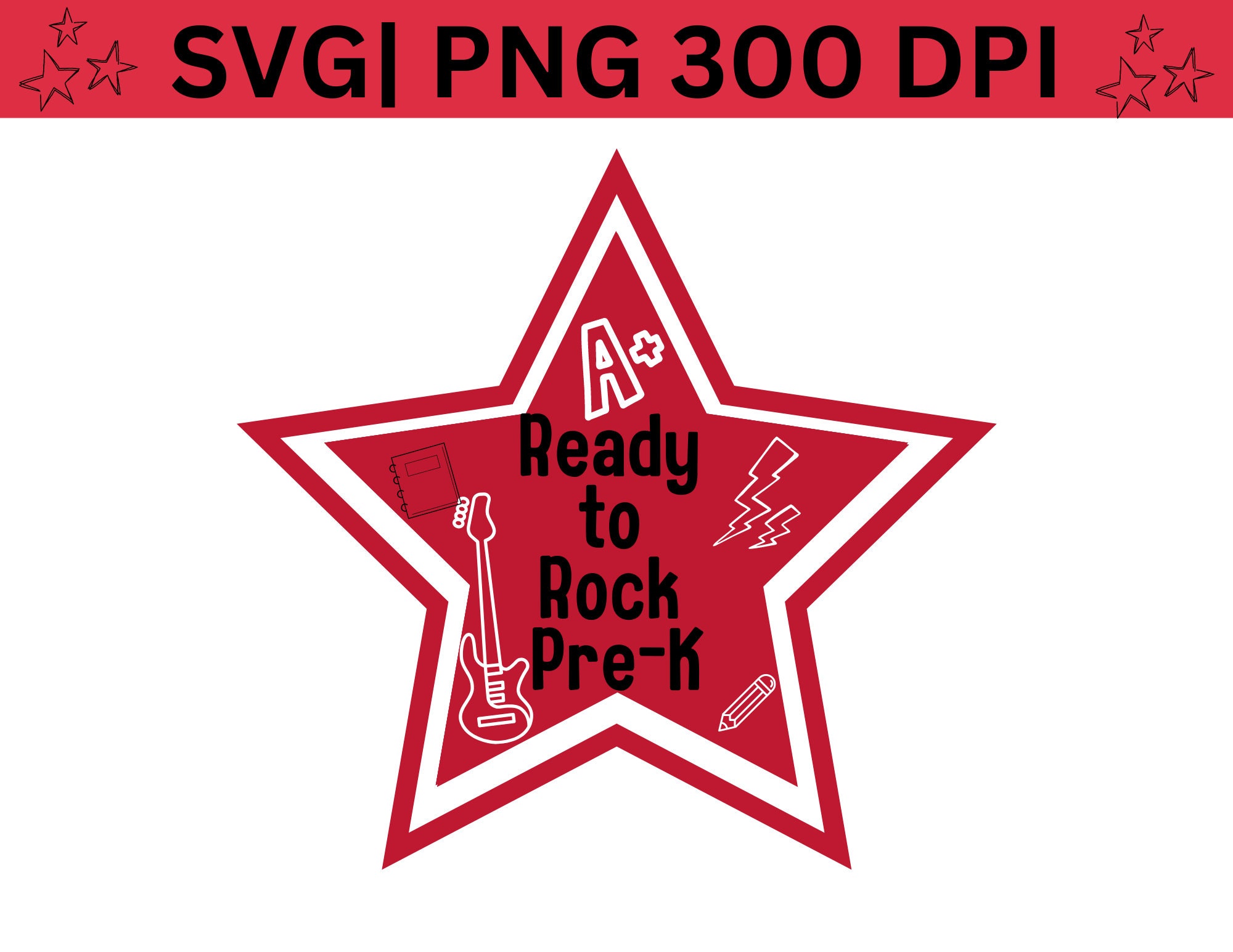 Ready to Rock Pre K Svg and PNG Cutting Machine and Sublimation Design ...