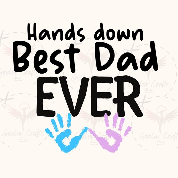 Best Dad Hands Down Svg - Etsy