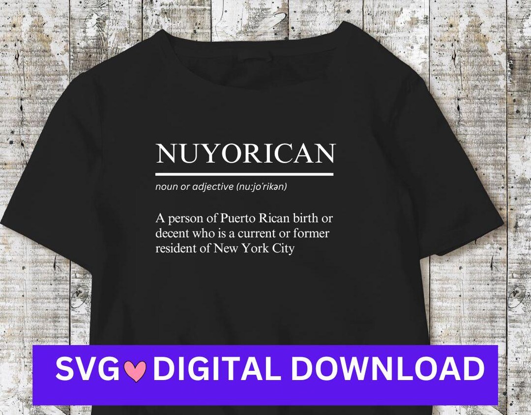 Nuyorican SVG| Funny Bilingual Spanglish Design| Puerto Rican Shirt ...
