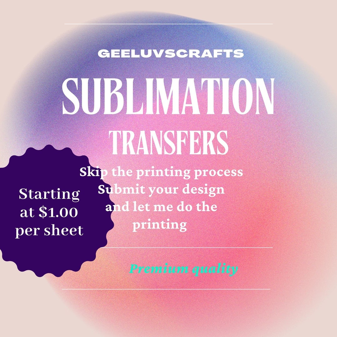 Custom Sublimation Iron on Transfer | Print Your Image - Etsy