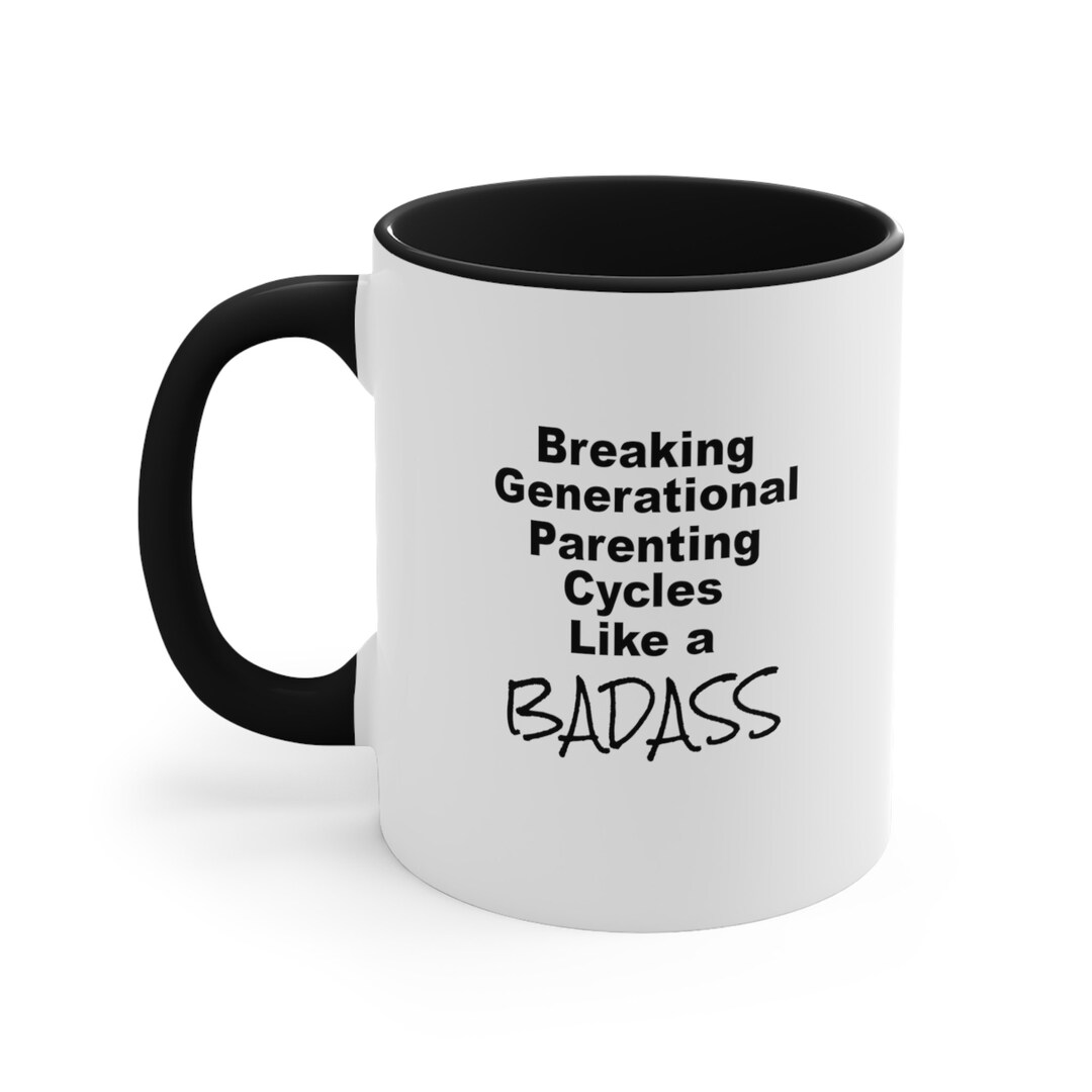 Breaking Generational Parenting Cycles Accent Coffee Mug, 11oz ...