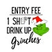 Grinch Christmas Bar Sign – Entry Fee Printable (PDF Download) - Etsy