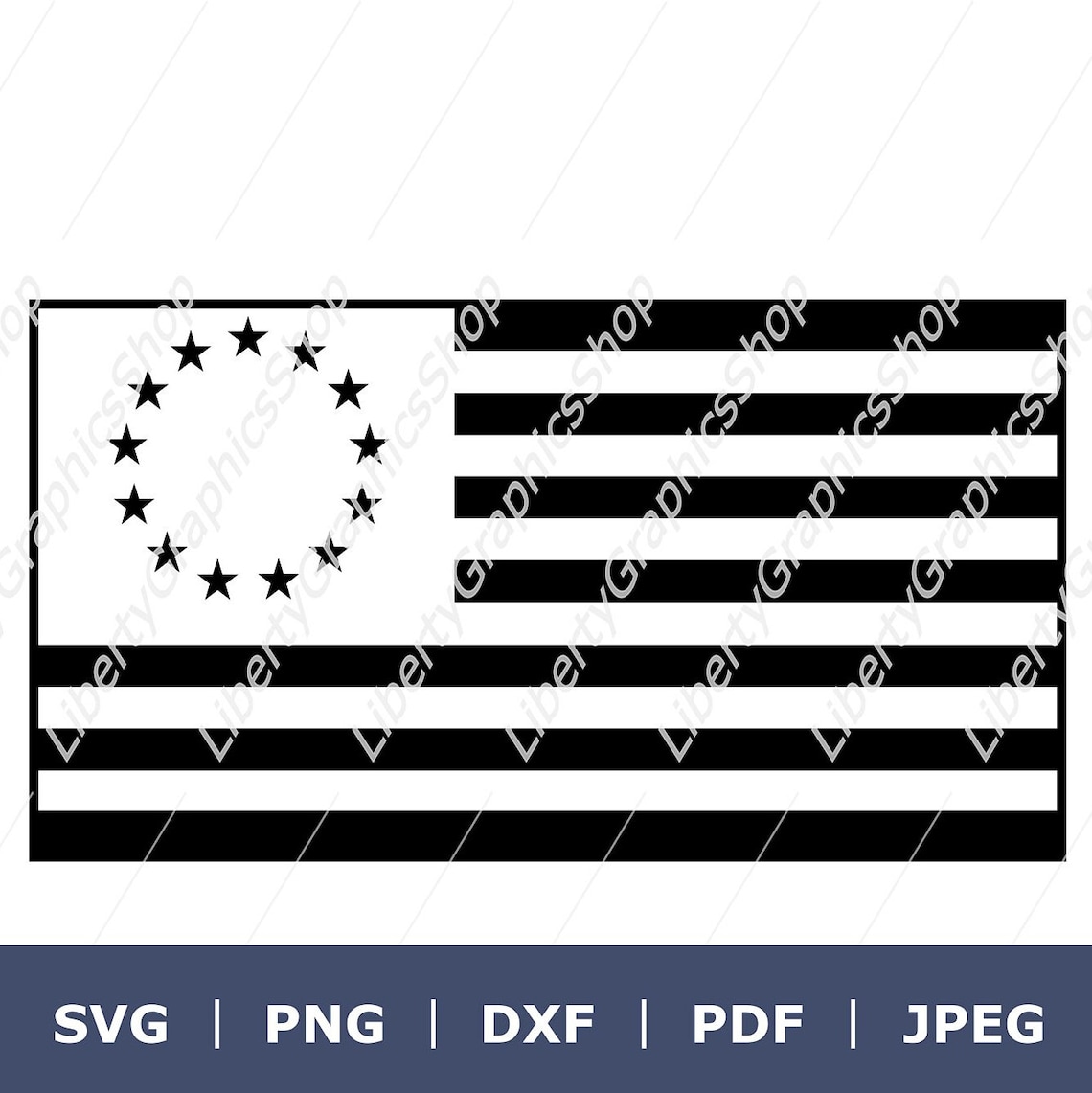 Betsy Ross Flag Digital File | Svg, Png, Pdf, Jpeg, Dxf Formats ...