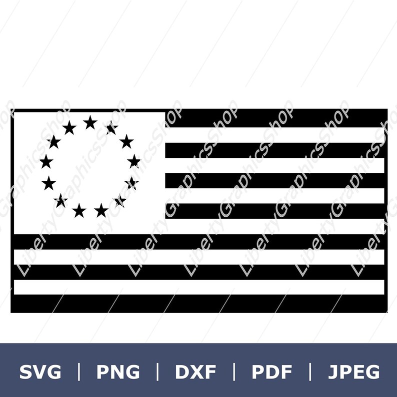 Betsy Ross Flag Digital File Svg Png Pdf Jpeg Dxf - Etsy