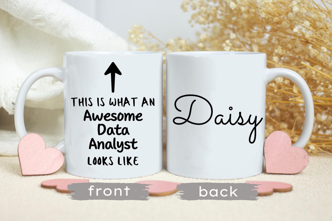 Personalized Data Analyst Mug, Data Analyst Coffee Mug, Gift for Her ...