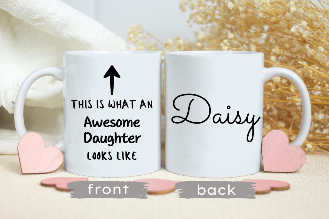 Personalized Daughter Mug, Daughter Coffee Mug, Gift for Her, Best ...